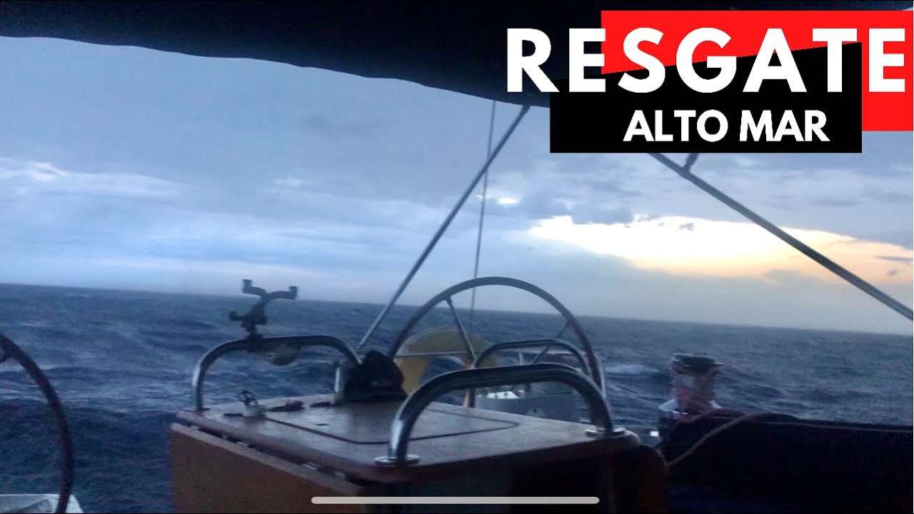 RESGATE EM ALTO MAR | No Barco Pelo Mundo Ep. 95 - YouTube