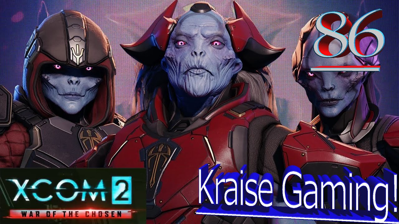 Ep86: Final Mission 3 Chosen! - XCOM 2 WOTC, Modded S:12 (RGP Overhaul ...