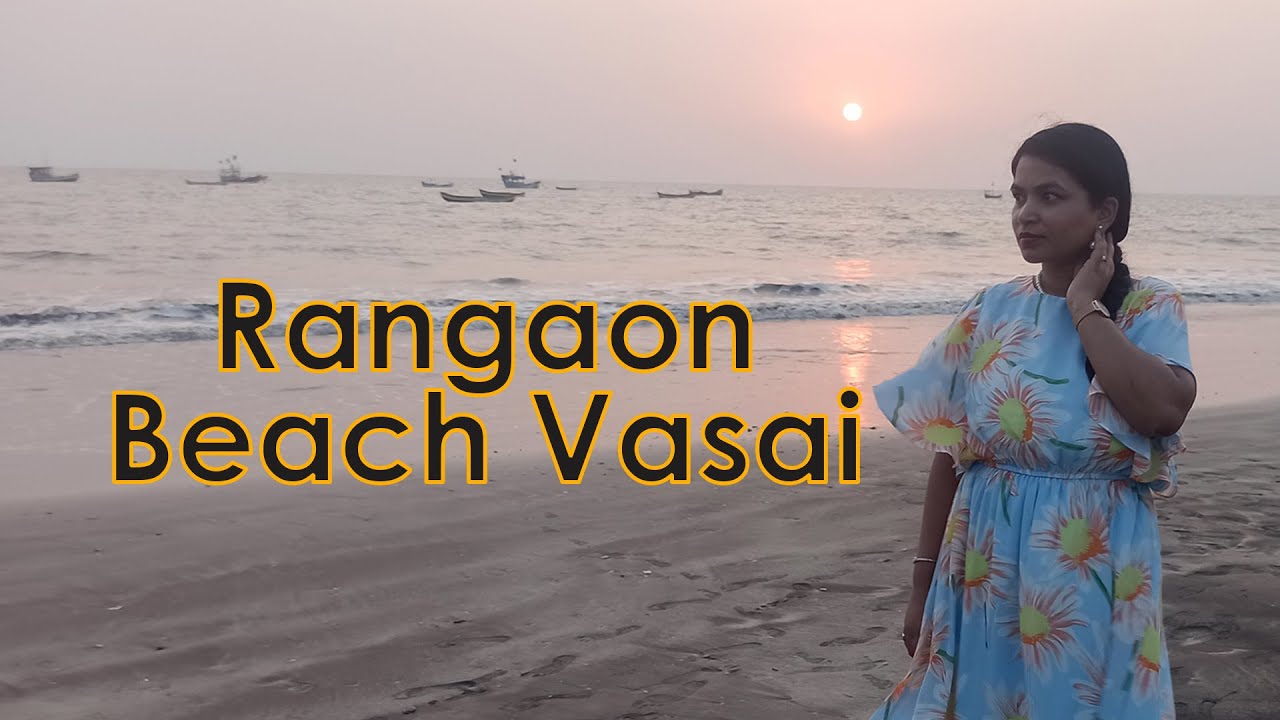 Rangaon Beach Vasai l Mini Goa l Vasai Exotic Locations - YouTube