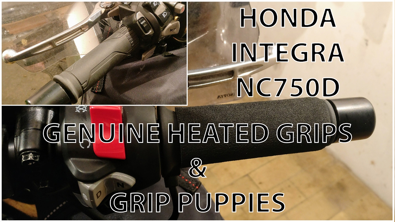 Honda Integra NC750D - Genuine Heated Grips & Grip Puppies - YouTube