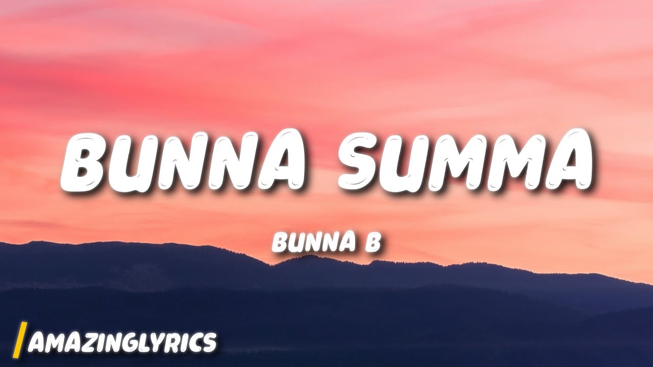 Bunna B - Bunna Summa - YouTube