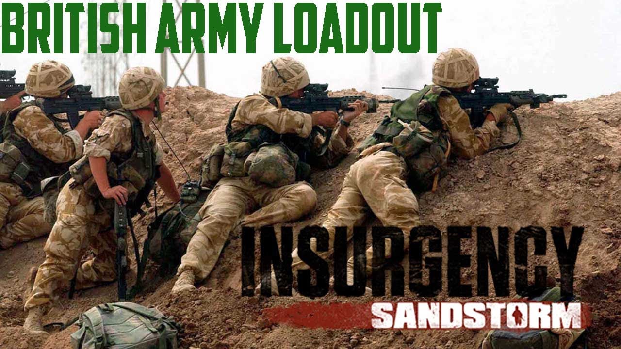 British Army Loadout (L85A2 + SUSAT) - Insurgency Sandstorm - YouTube