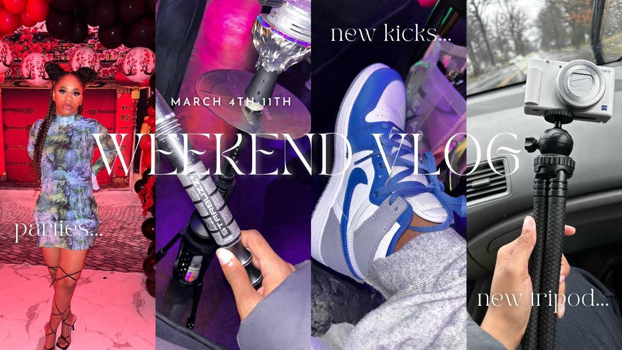 TWO WEEKEND VLOG| PARTIES | NEW TRIPOD | HOOKAH LOUNGE - YouTube