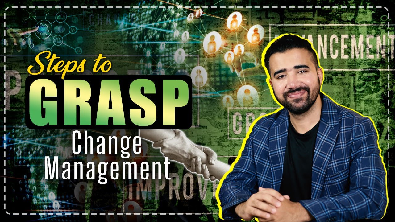 Steps to Grasp Change Management | Samad Abbas - YouTube