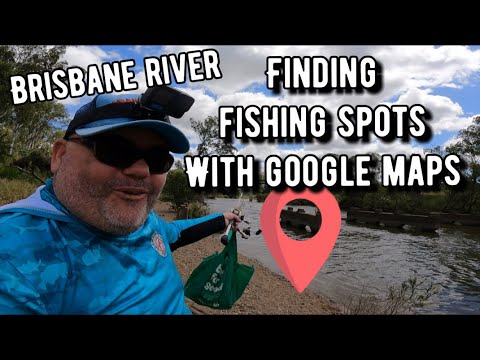 Finding Fishing Spots with Google Maps Brisbane River - YouTube