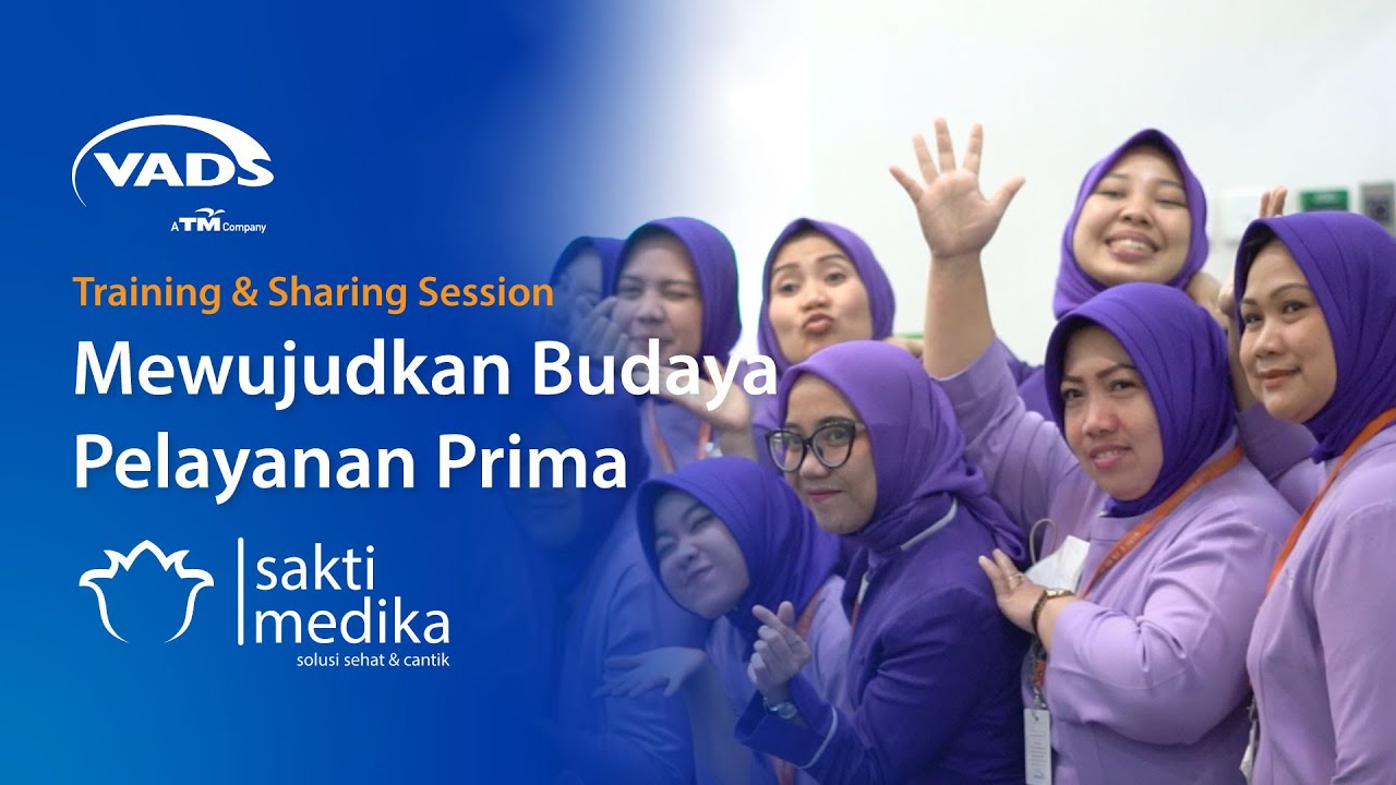VADS Customer Service Training – Klinik Sakti Medika - YouTube