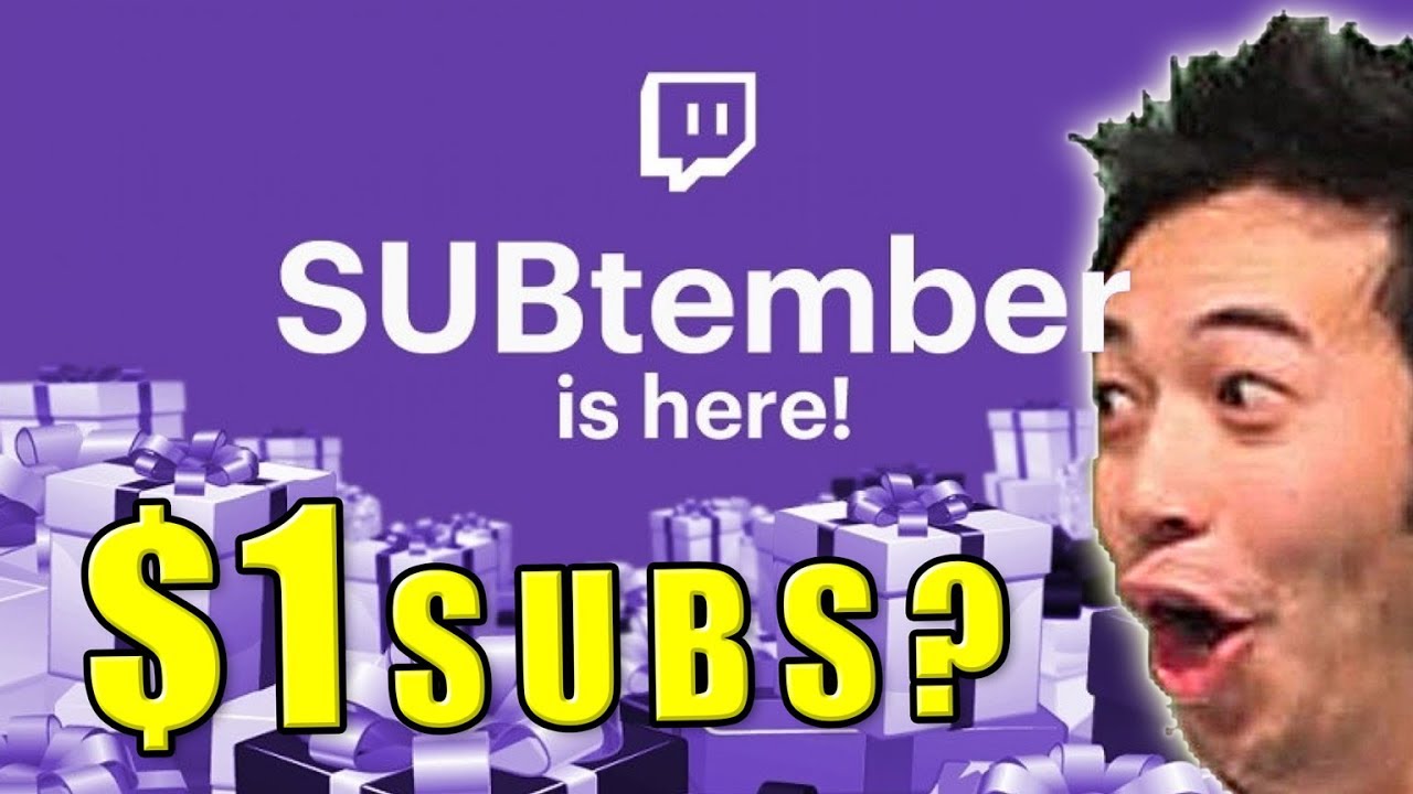 $1 SUBS!? Twitch SUBtember 2018 - YouTube