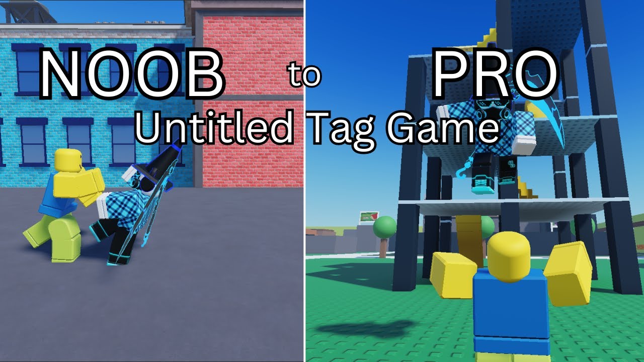 Noob to Pro Untitled Tag Game - YouTube