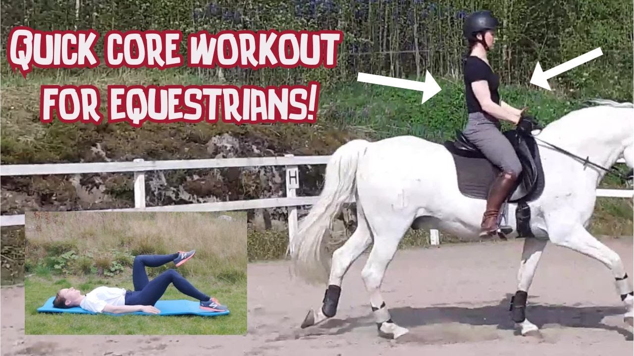 Equestrian core workout to do at home (It'll only take 5 minutes ...