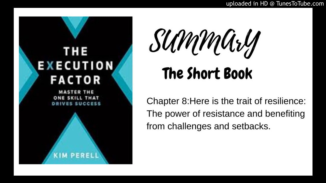 The Execution Factor;Chapter 8(Summary) - YouTube