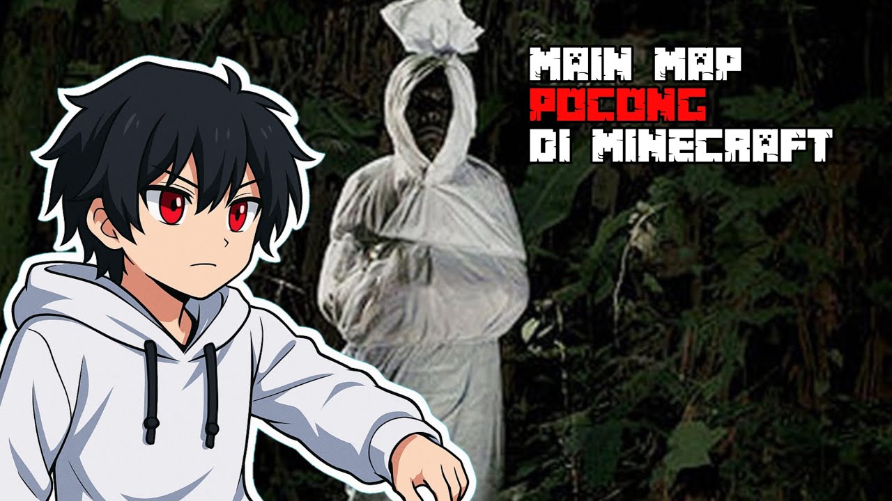 Main Map Pocong Di Minecraft hehe - YouTube
