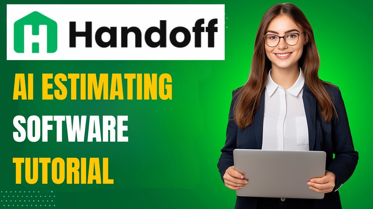 Handoff AI Estimating Tool Tutorial: Simplify Your Estimates with AI ...