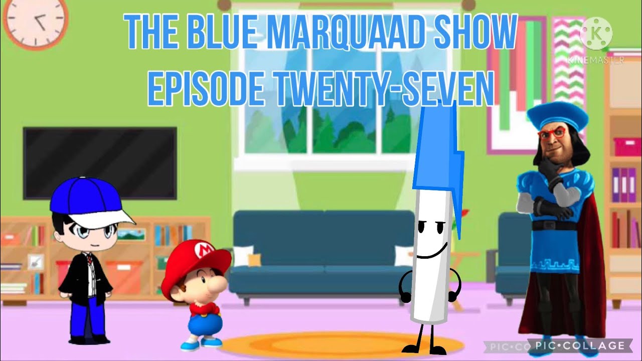 The Blue Marquaad Show | Episode 27 - Pen (BFDI) / Dan (OC) & Baby ...