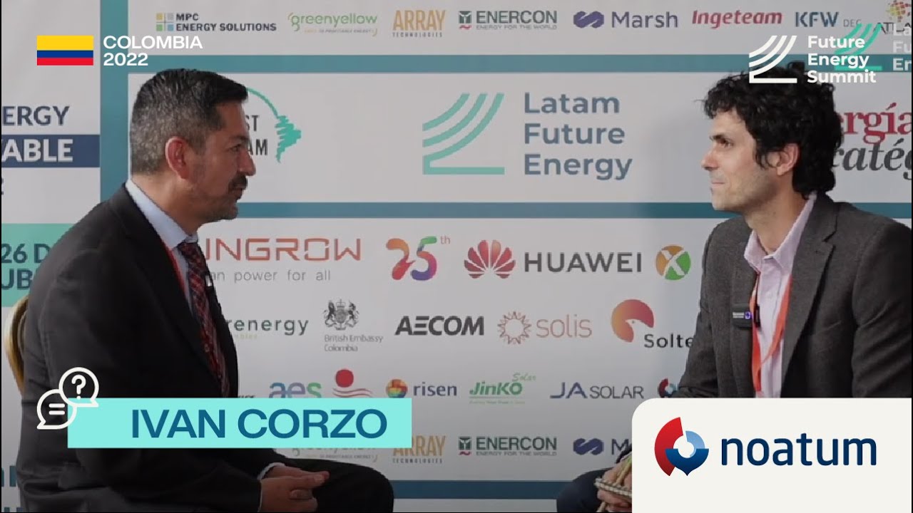 Ivan Corzo (Noatum) | Entrevista Latam Future Energy - YouTube