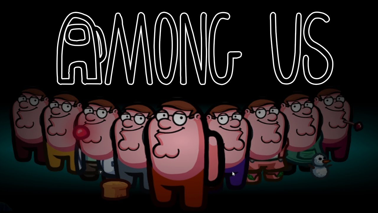 Among Us - The Peter Dynasty - YouTube