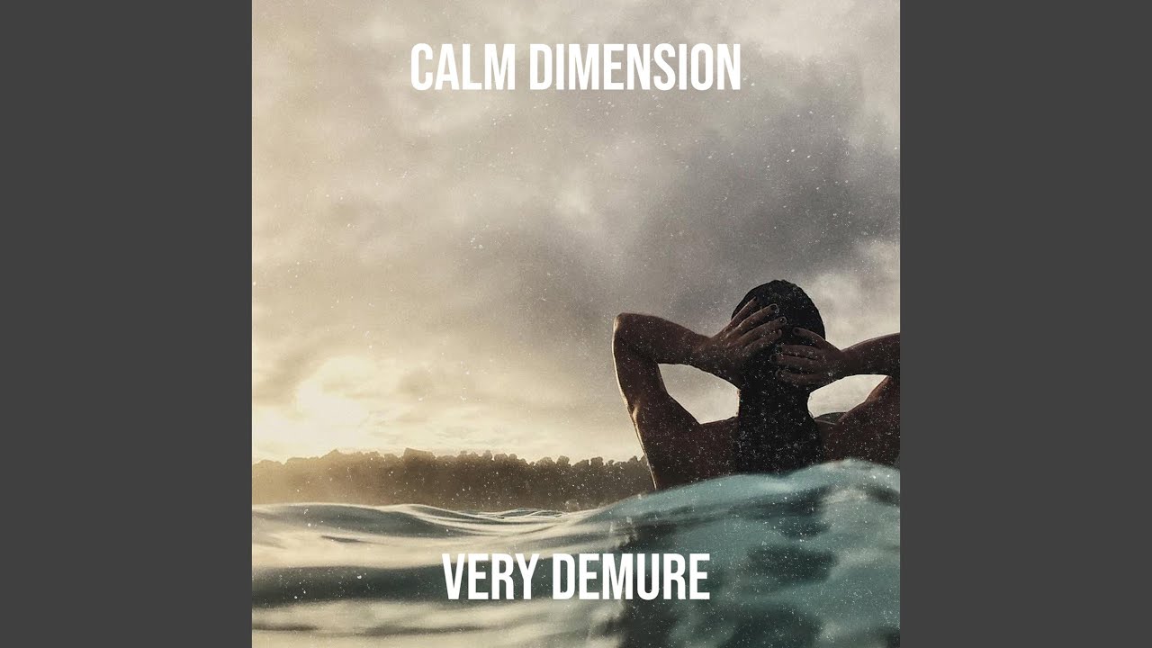 Calm Dimension - YouTube