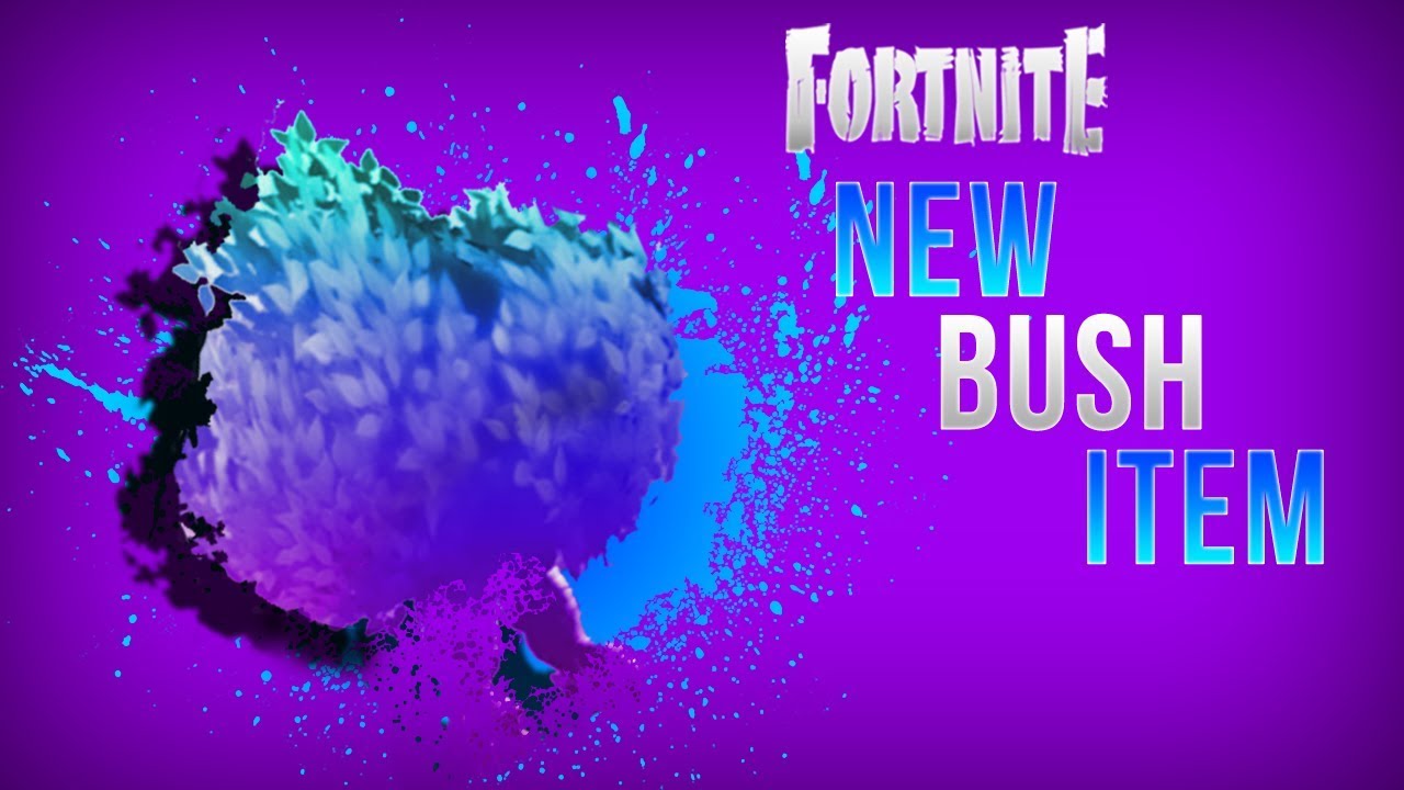 NEW BUSH ITEM!! | FORTNITE BATTLE ROYALE [SQUAD] - YouTube