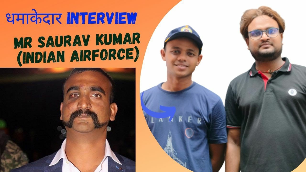 धमाकेदार interview Mr saurav Kumar(Indian Airforce)with Pawan sir - YouTube