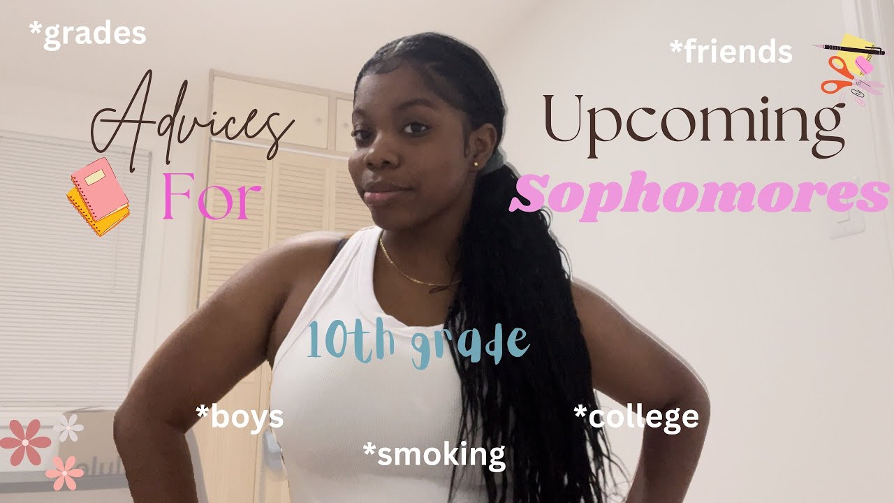 Sophomore year advice|| *tips on how to survive sophomore year ...