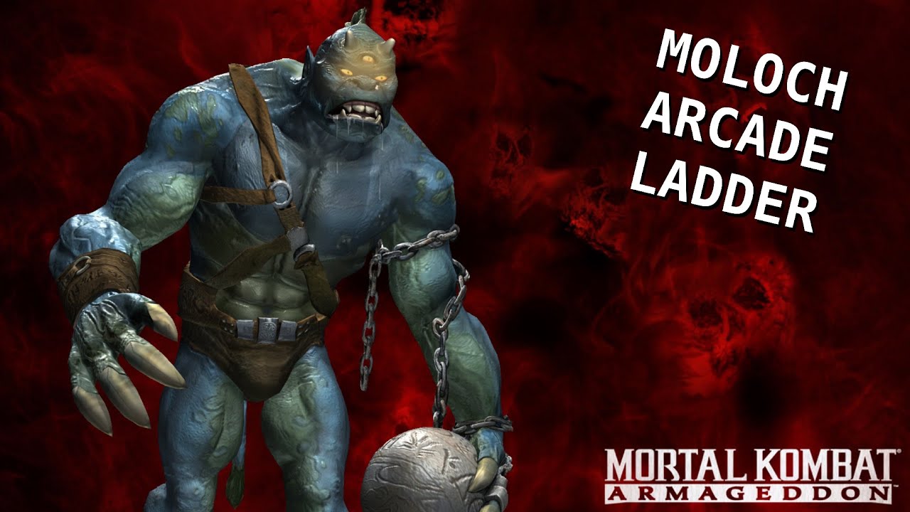 Moloch Arcade Ladder - Mortal Kombat Armageddon - YouTube