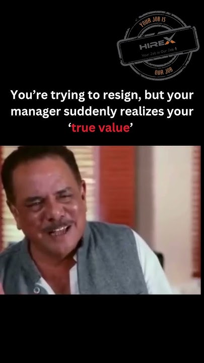 You’re trying to resign, but your manager suddenly realizes your ‘true value’ 1 - YouTube