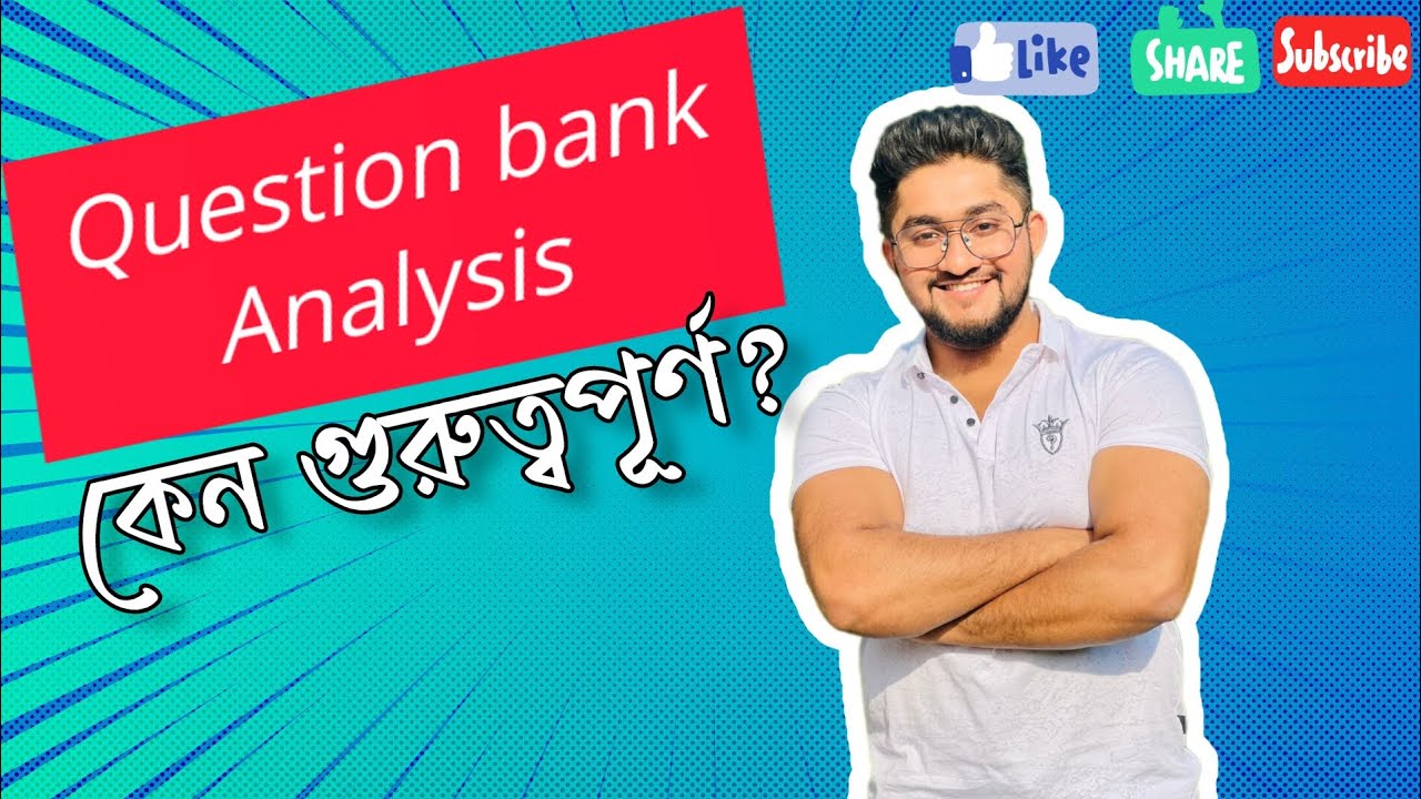 Varsity A unit preparation 2022.DU,BUET,GST Question bank analysis.@HulkenSteinHSC @Edge_Course ...