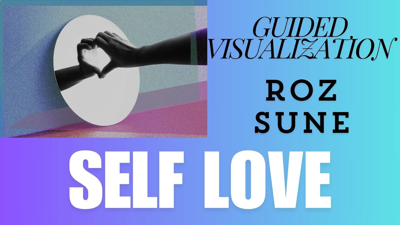 SELF LOVE! BOOST YOUR SELF ESTEEM! SELF ACCEPTANCE! GUIDED ...