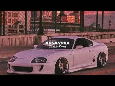 Kosandra (Slowed+Reverb) - Miyagi & Andy Panda