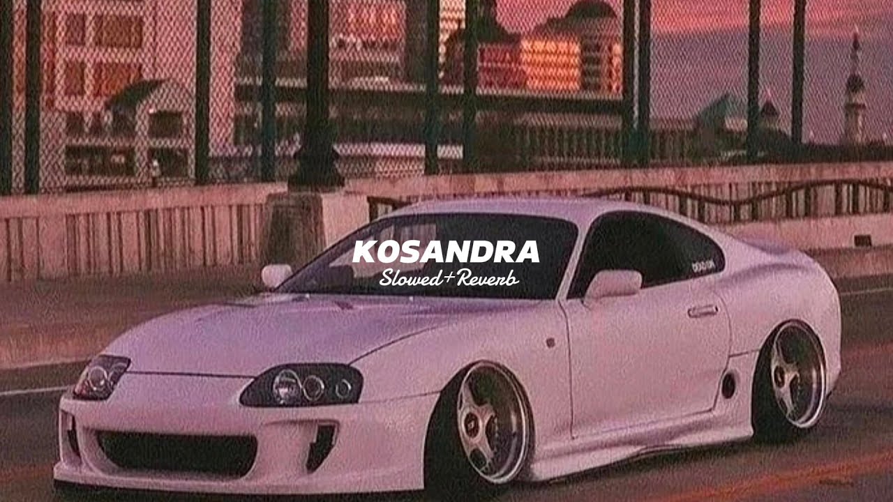 Kosandra (Slowed+Reverb) - Miyagi & Andy Panda - YouTube