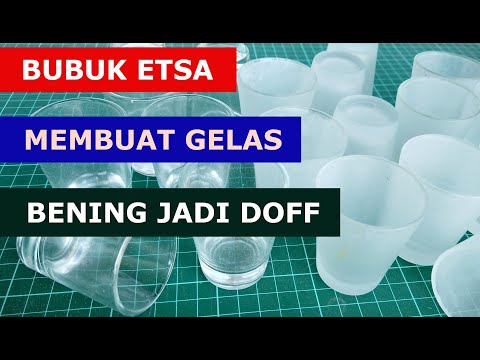 Bubuk Etsa, membuat gelas bening jadi doff