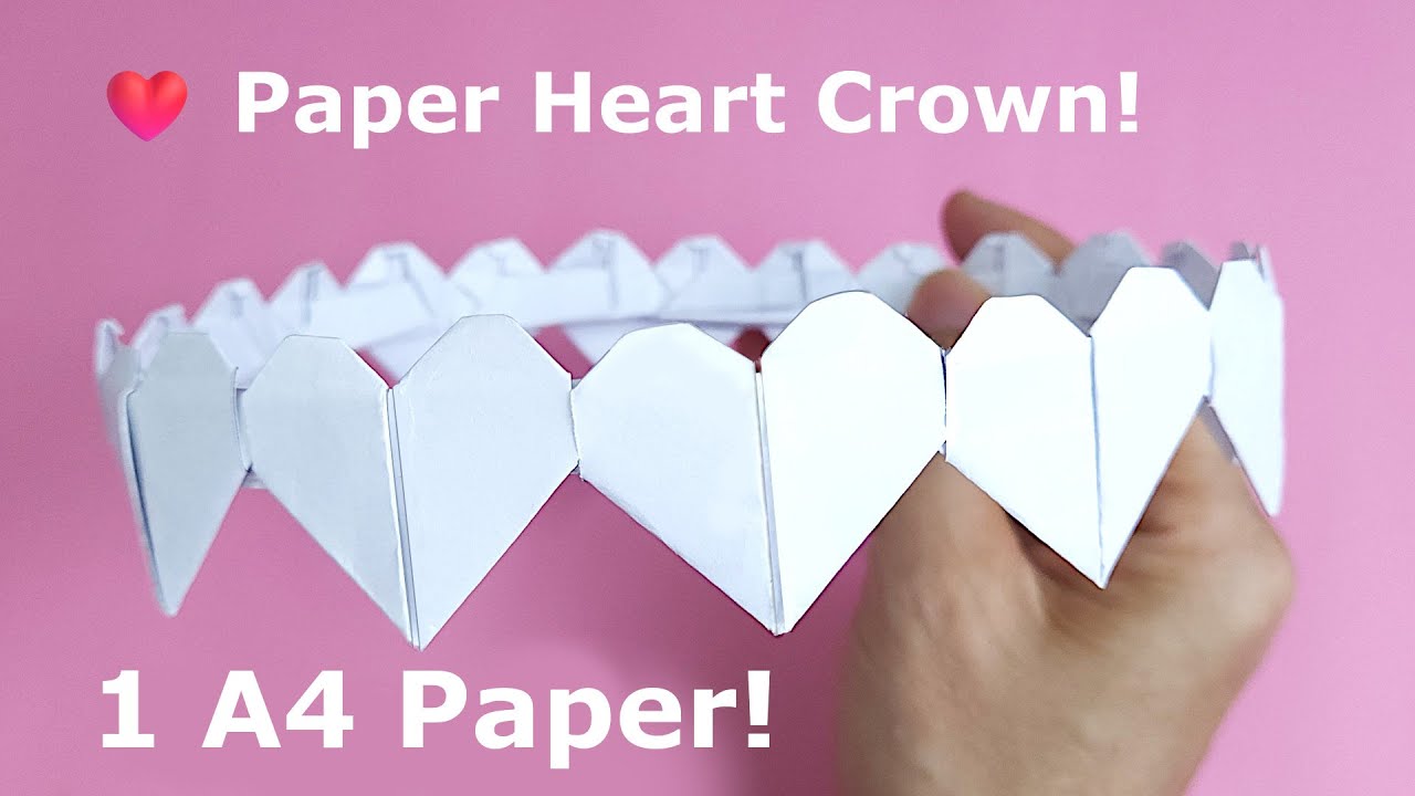 How to Make a Paper Heart Crown | Easy Paper Craft with 1 A4 Sheet ...