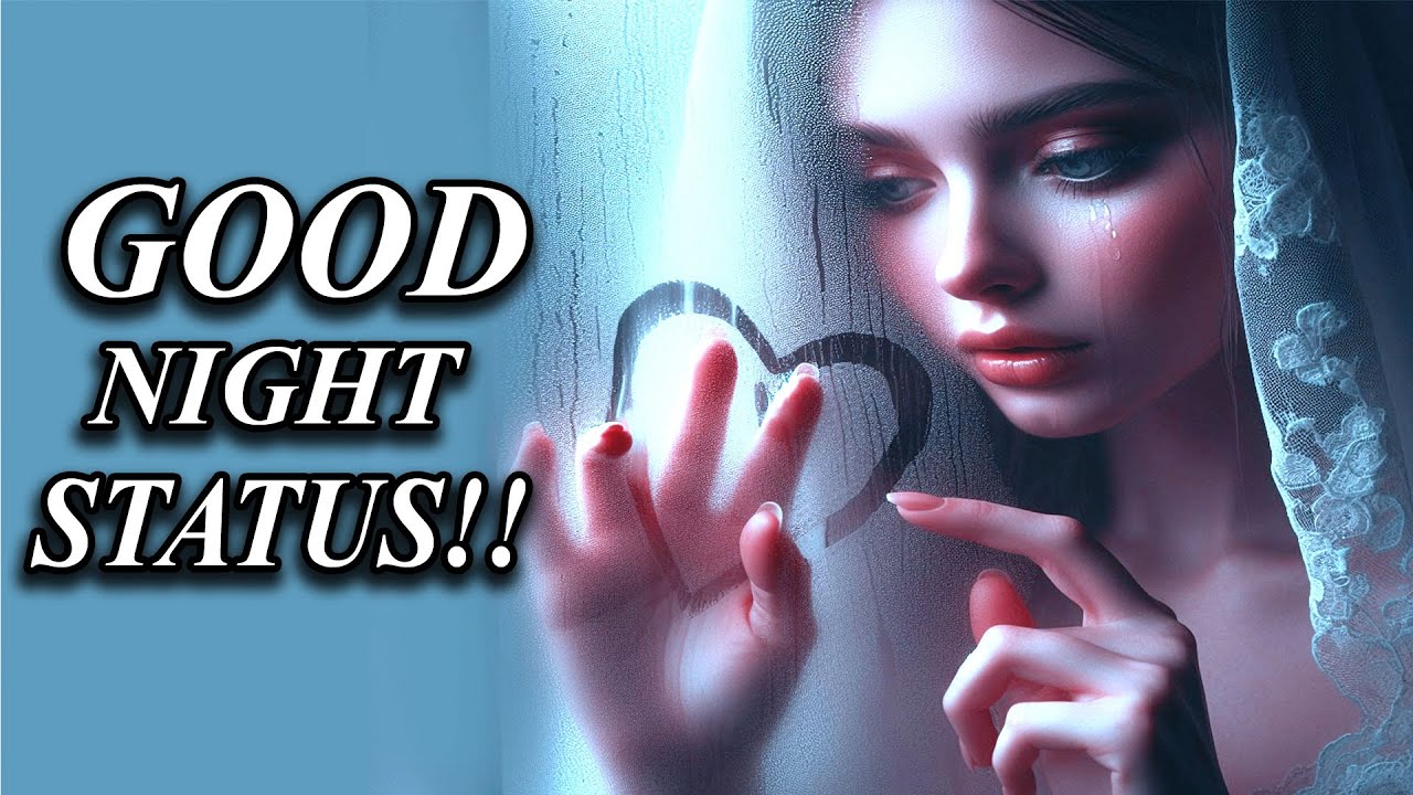 I Feel like Melting in Your Arms | Good Night Whatsapp Status Video ...