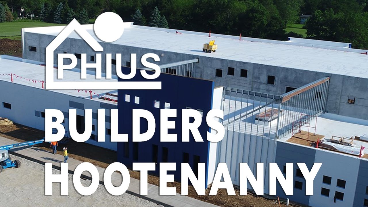 PHIUS 2020 Builders Hootenanny - YouTube