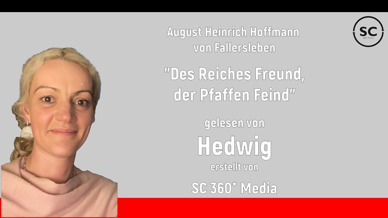 Hedwig Des Reiches Freund, der Pfaffen Feind - YouTube