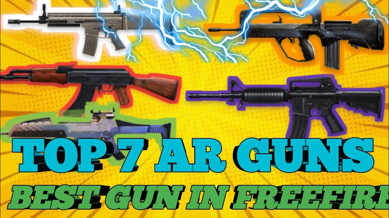 TOP 7 AR GUNS IN FREEFIRE|| BEST LONG RANGE GUNS IN FREEFIRE - YouTube