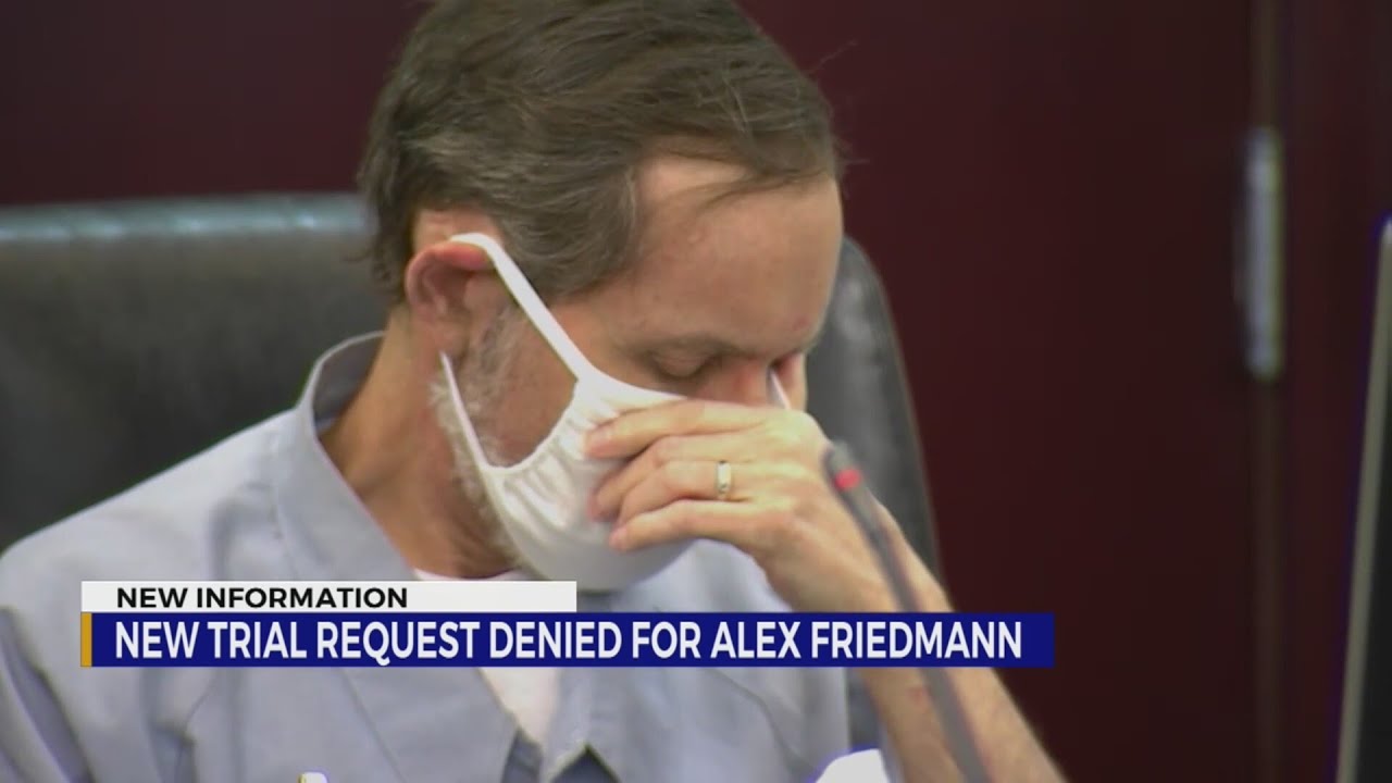 New trial request denied for Alex Friedmann - YouTube
