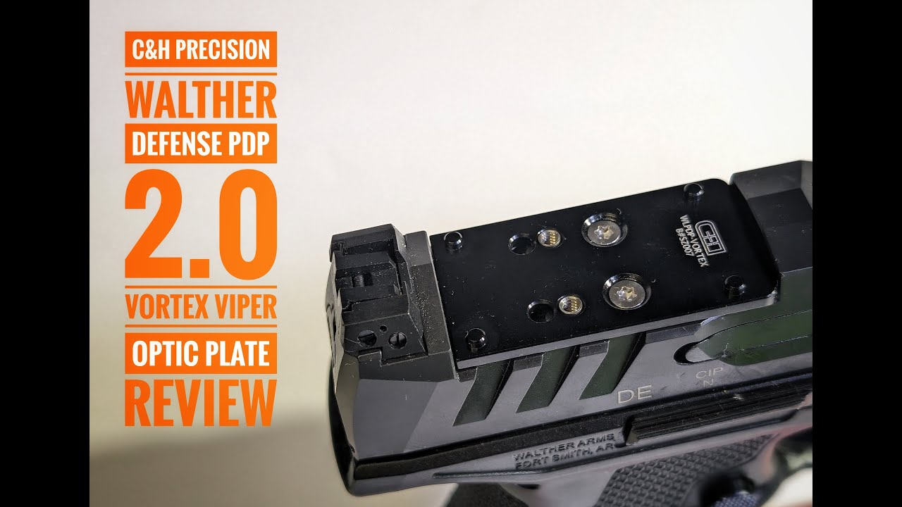 C&H Precision Walther Defense PDP 2 0 Vortex Viper Optic Plate Review ...