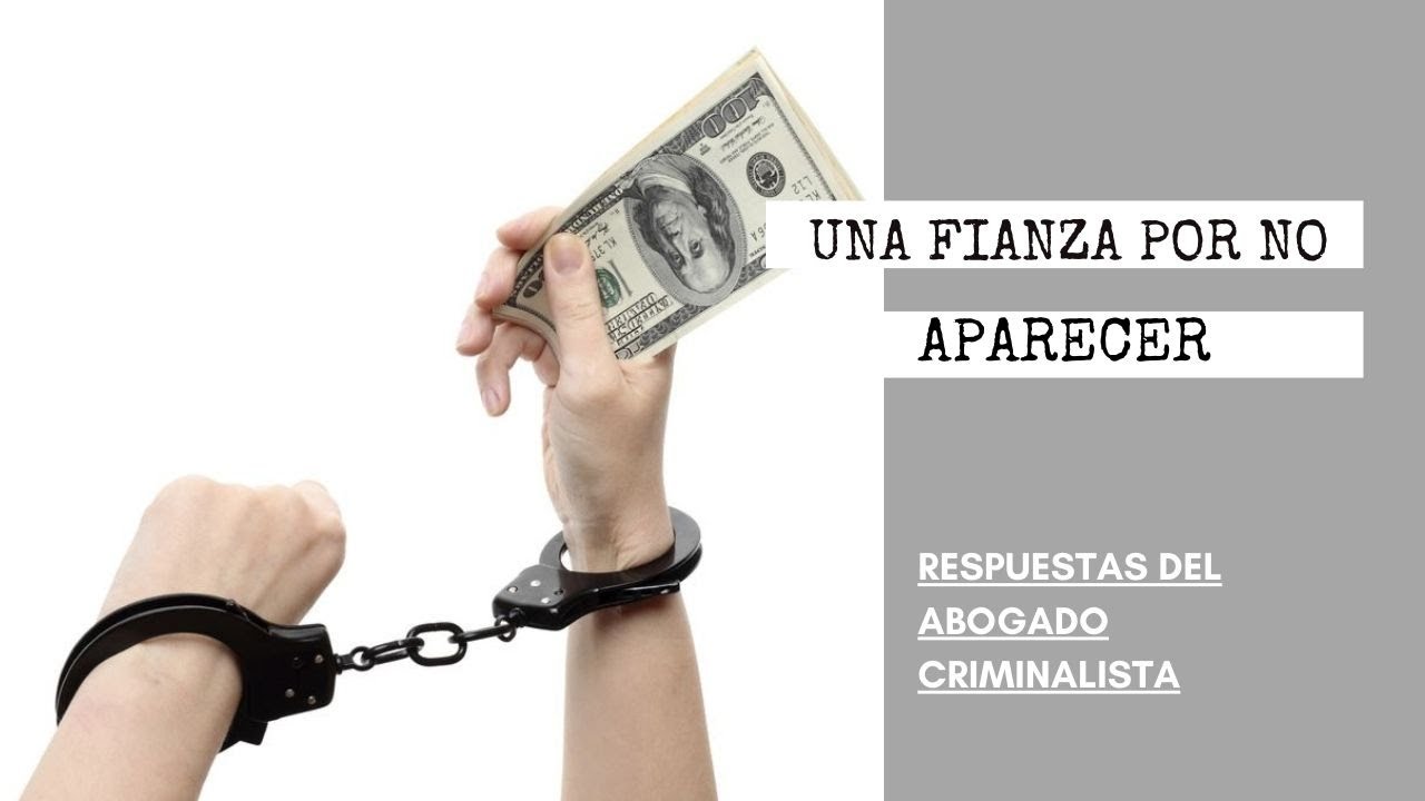 ¿CUÁNDO SE CANCELA UNA FIANZA POR NO APARECER? - YouTube