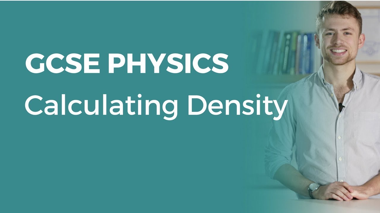 Calculating Density | 9-1 GCSE Physics | OCR, AQA, Edexcel - YouTube
