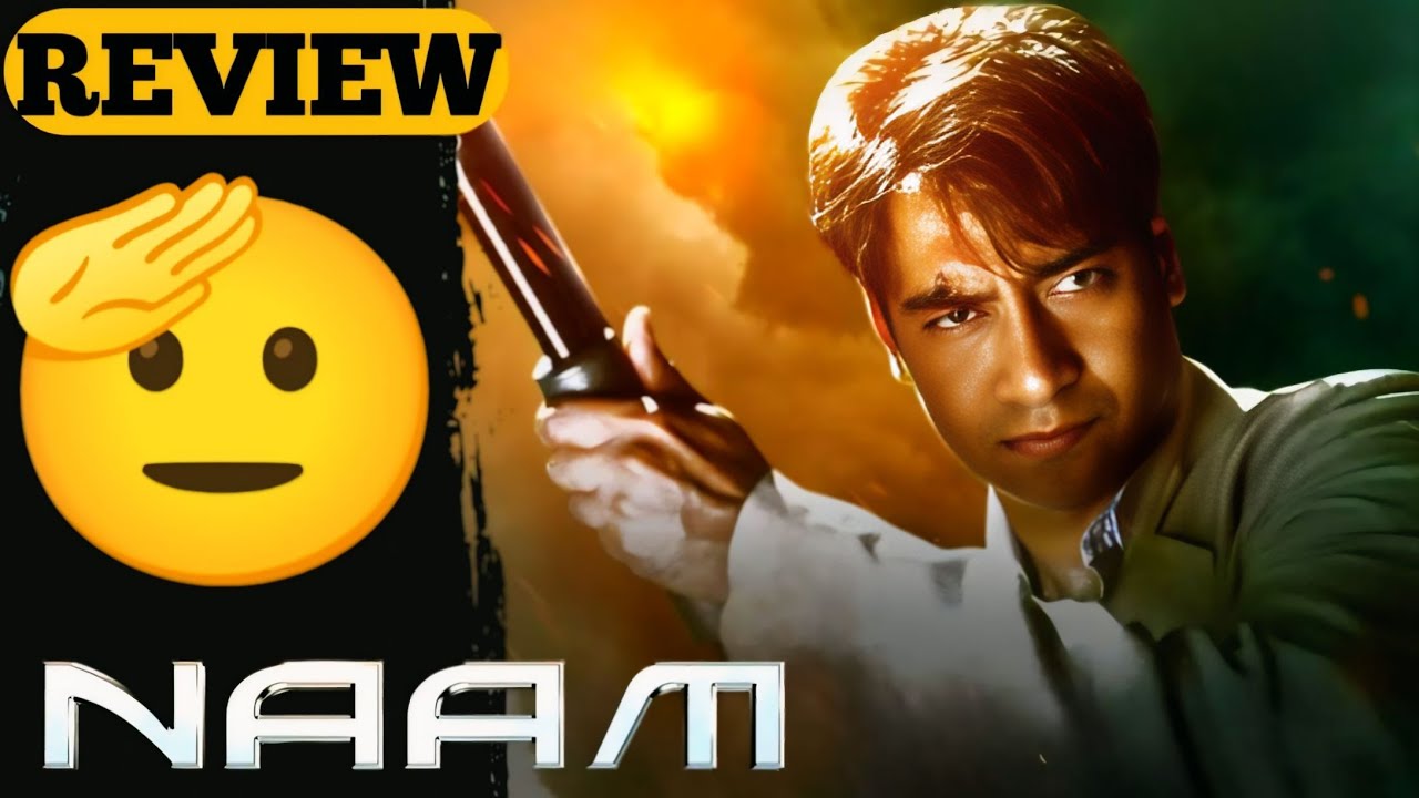 Naam Movie Review | Ajay Devgan | Sameera Reddy | Bhoomika Chawla - YouTube