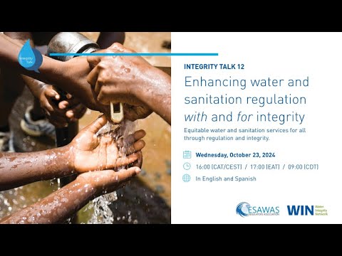 Integrity Talk 12: Regulating FOR and WITH integrity in the water and ...