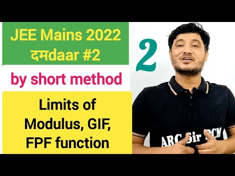 Limits of Modulus, GIF, FPF functions | JEE Main 2022 | Maths | दमdaar ...