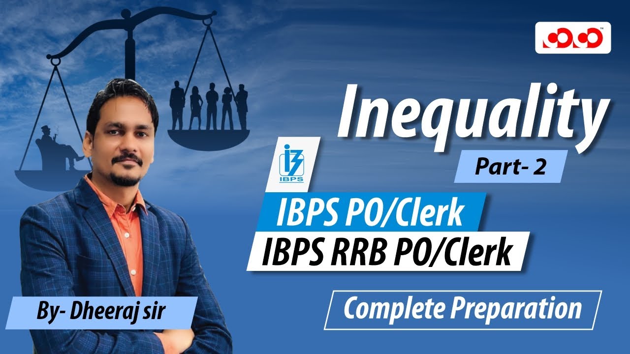 lecture-05# Inequality (Part-02) | IBPS PO/CLERK IBPS RRB | Complete ...