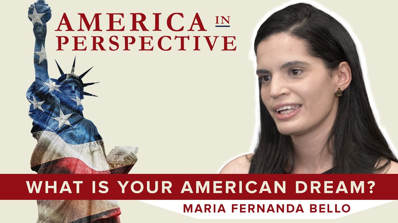 The American Dream: Maria Fernanda Bello | America In Perspective - YouTube