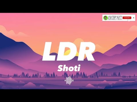 LDR by Shoti - YouTube