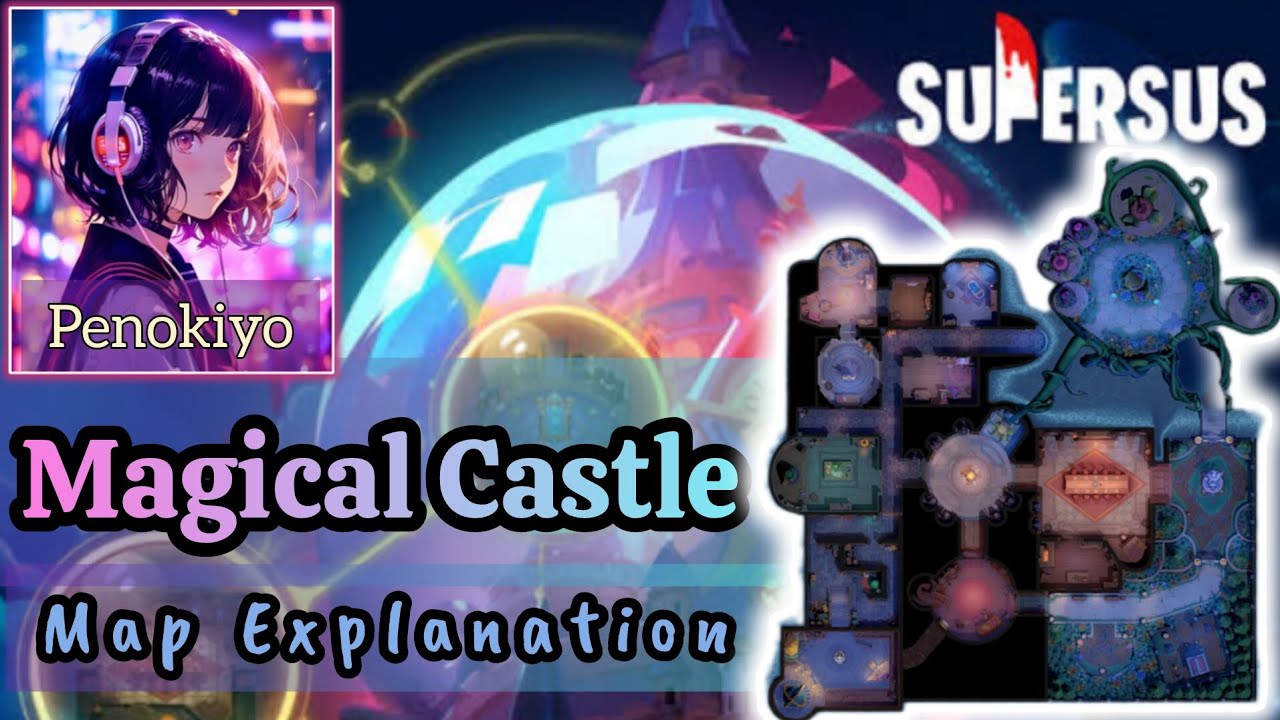 "Magical Castle" Map Explanation | Super Sus |#supersus #viral # ...