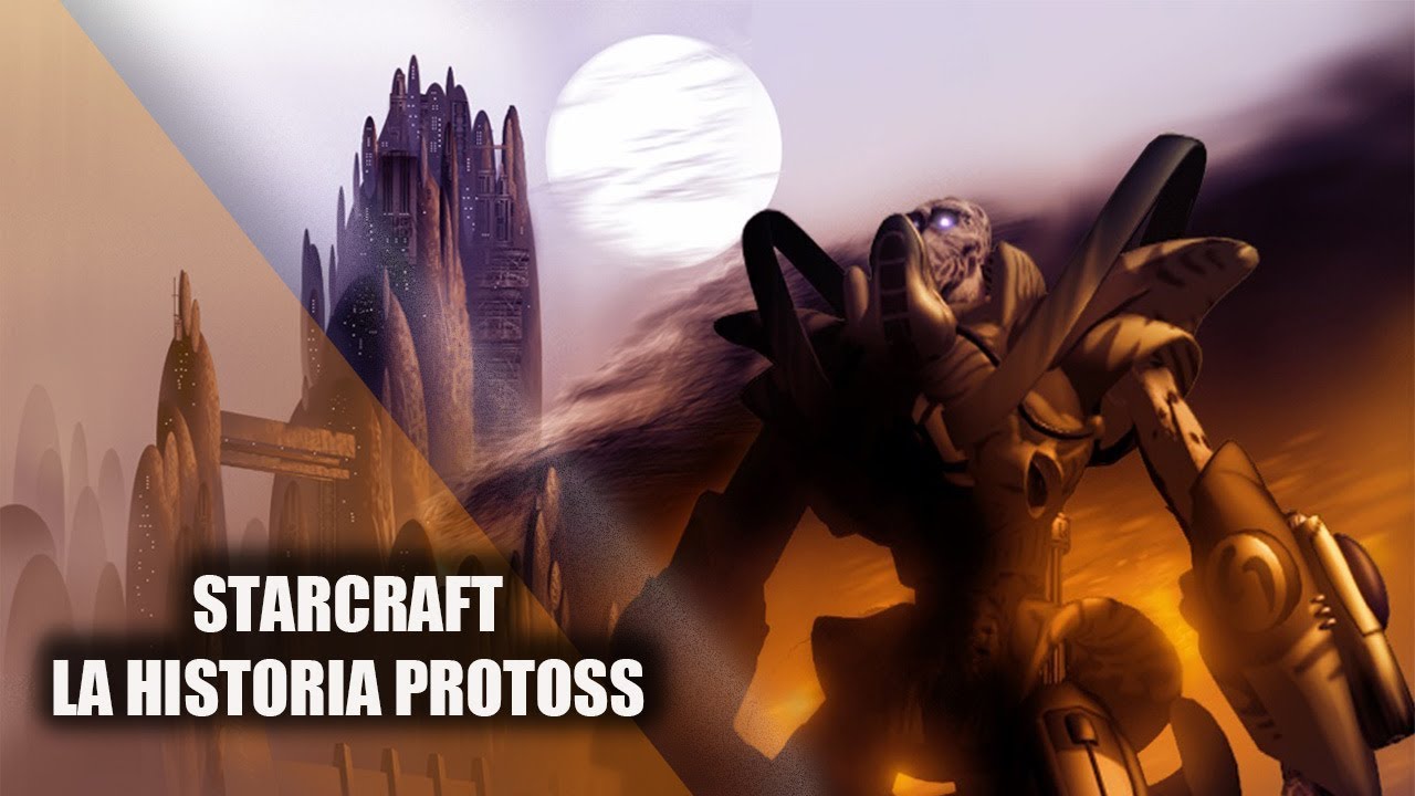 STARCRAFT || LA HISTORIA PROTOSS - YouTube