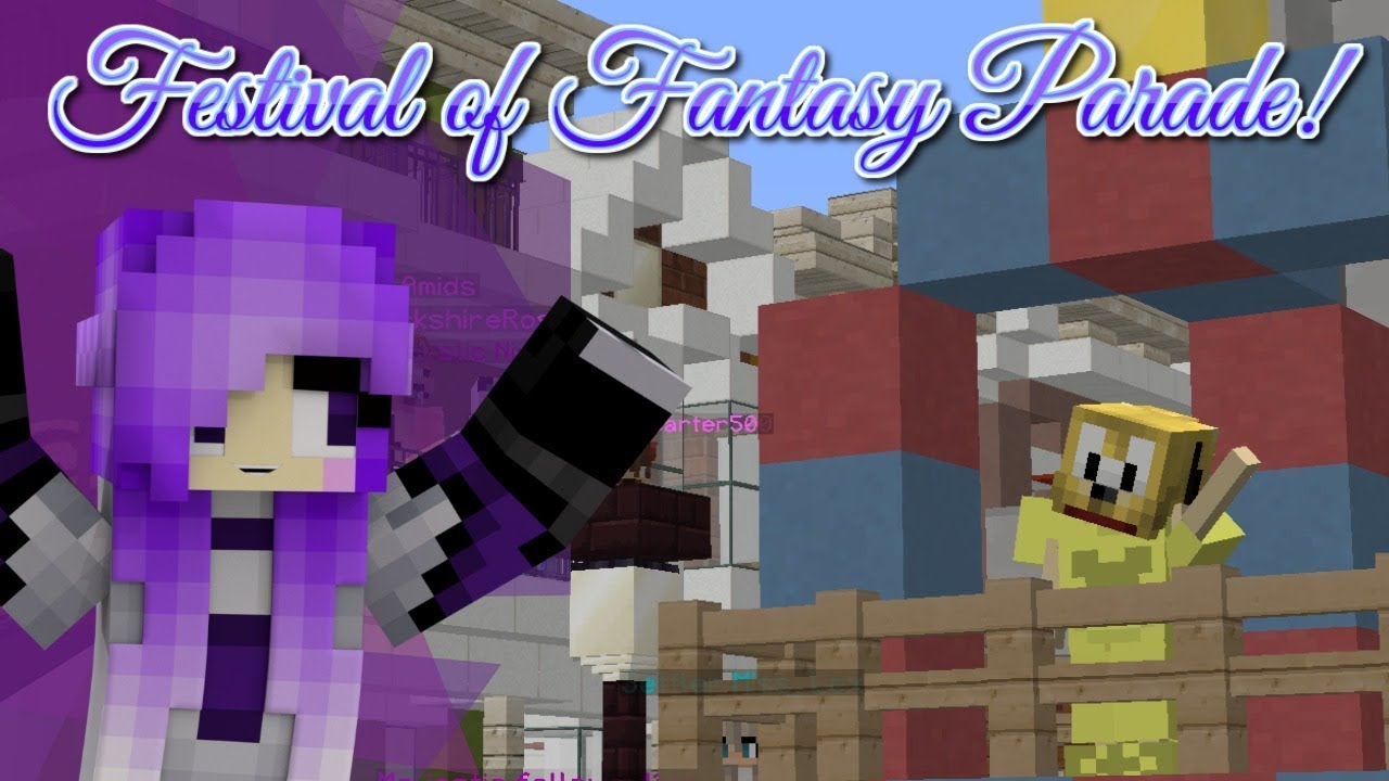 Festival of Fantasy Parade! -Minecraft- Palace Network (8/23/17) - YouTube