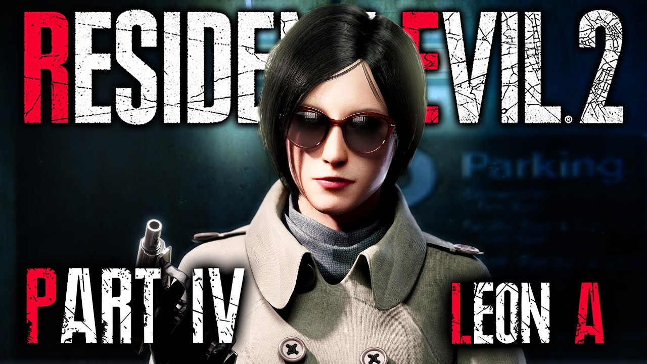 Resident Evil 2 Remake 2019 — Part 4 | BIRKIN & ADA WONG | Leon A RE2 ...
