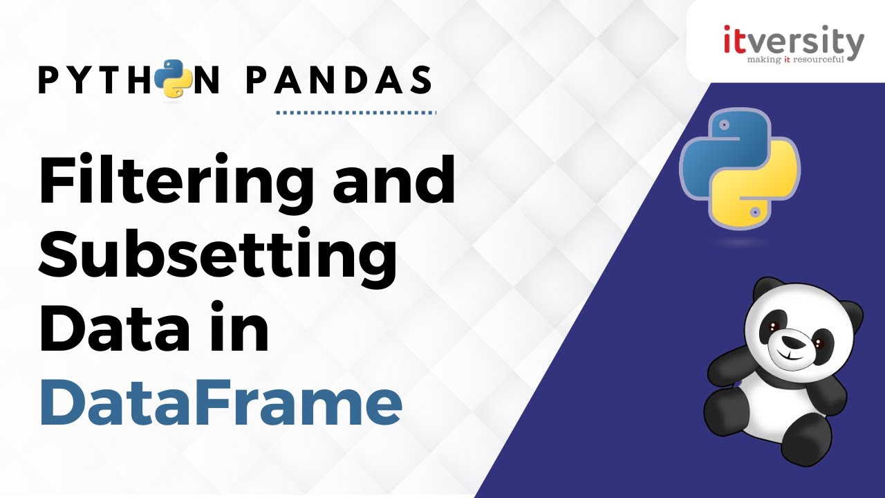 Filtering And Subsetting Data In Pandas Dataframe Python Pandas 5669